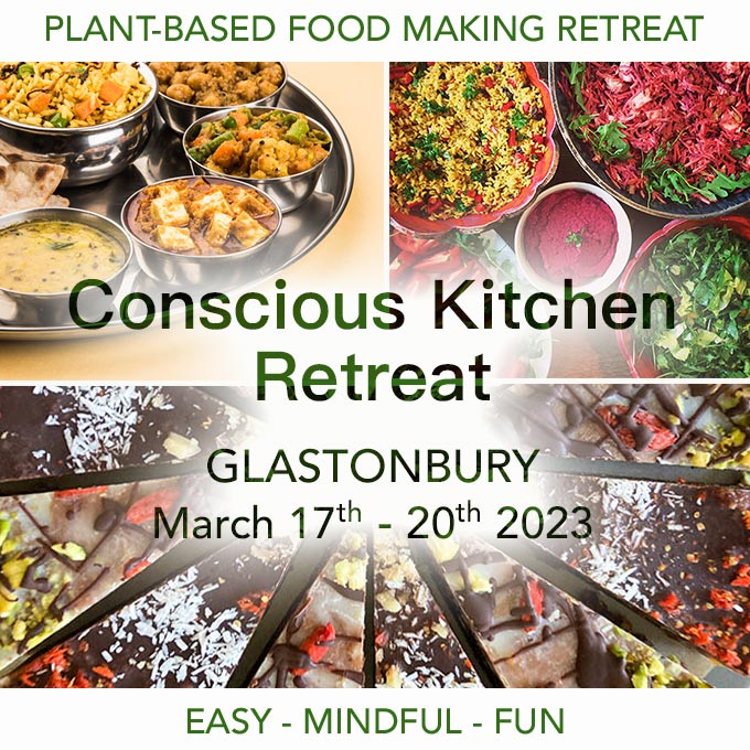 Glastonbury: Conscious Kitchen Retreat March 17th - 20th 2023 - Kind Earth